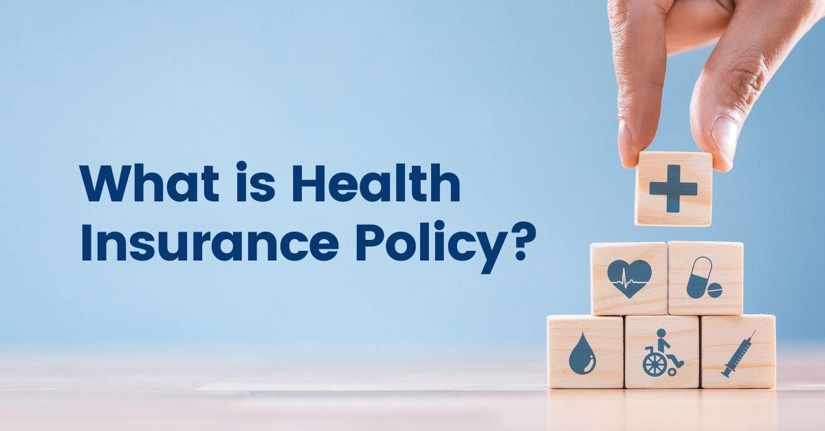Health Insurance Policy